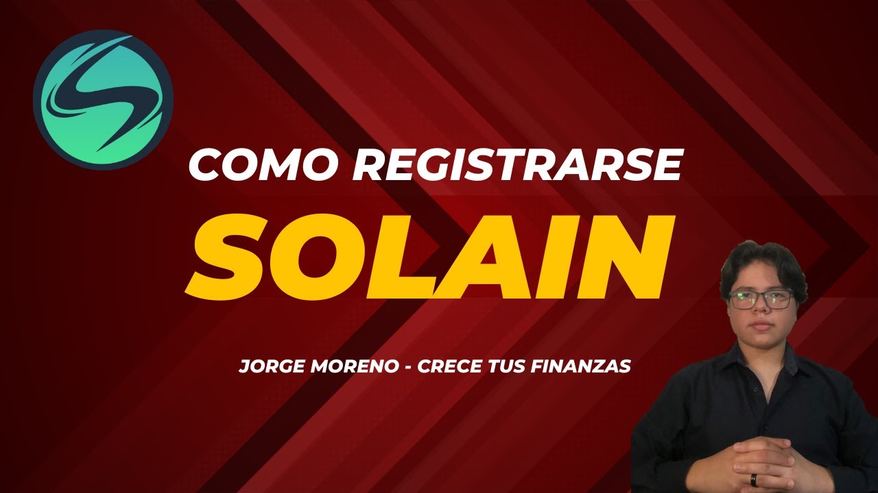 Solain ¿Cómo registrarse? | Tutorial Solain | 3% de rendimiento diario ...