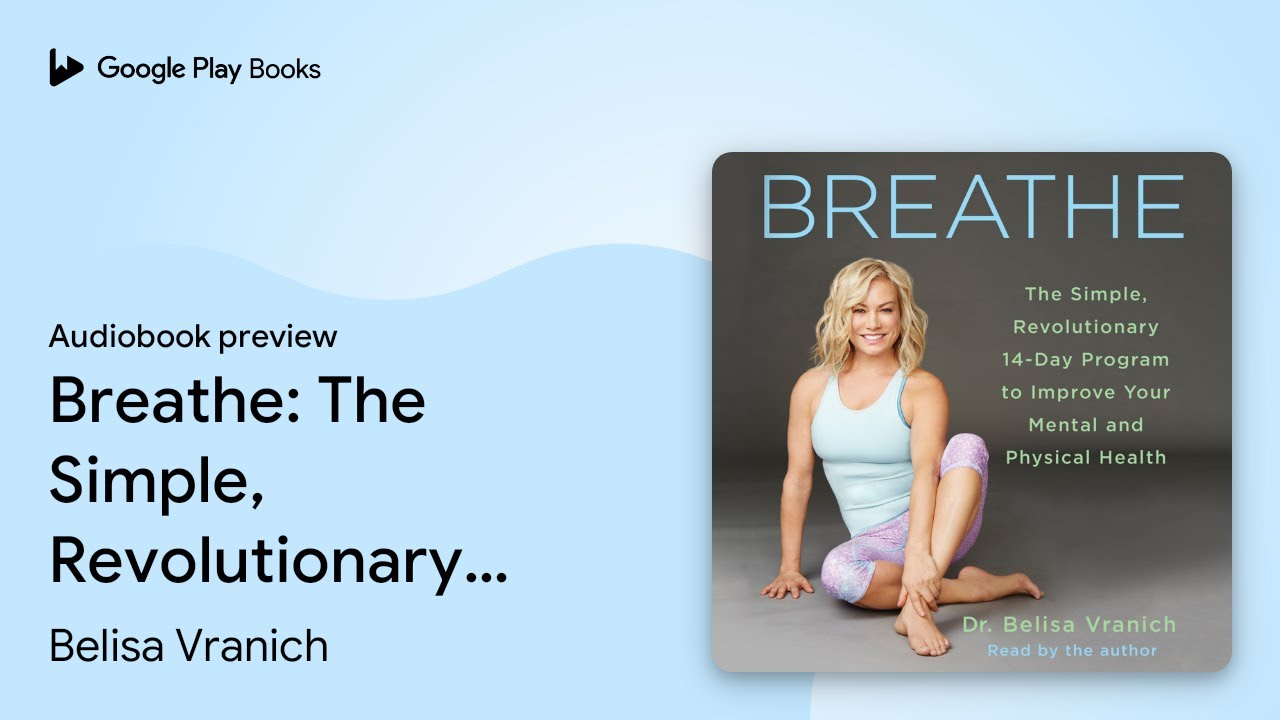 Breathe: The Simple, Revolutionary 14-Day… by Belisa Vranich ...