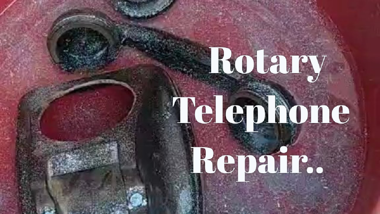 Rotary Telephone Repair - YouTube