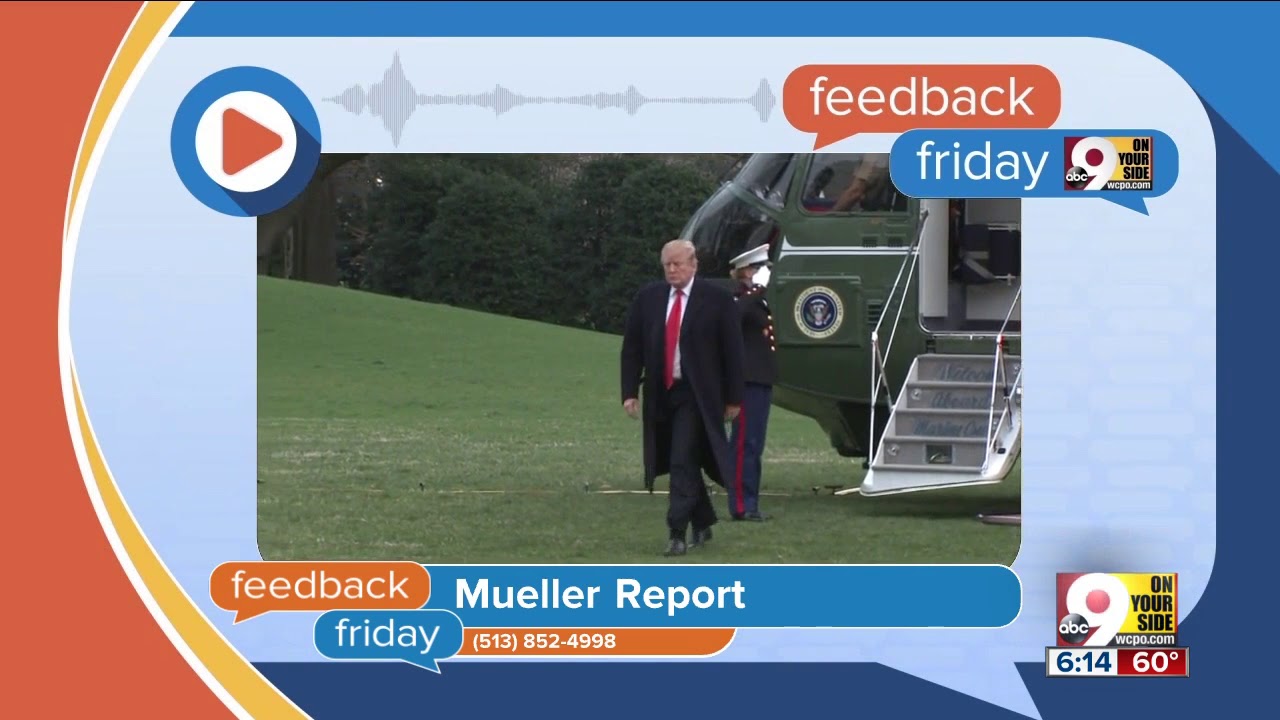 Feedback Friday: Mueller reports, you decide - YouTube