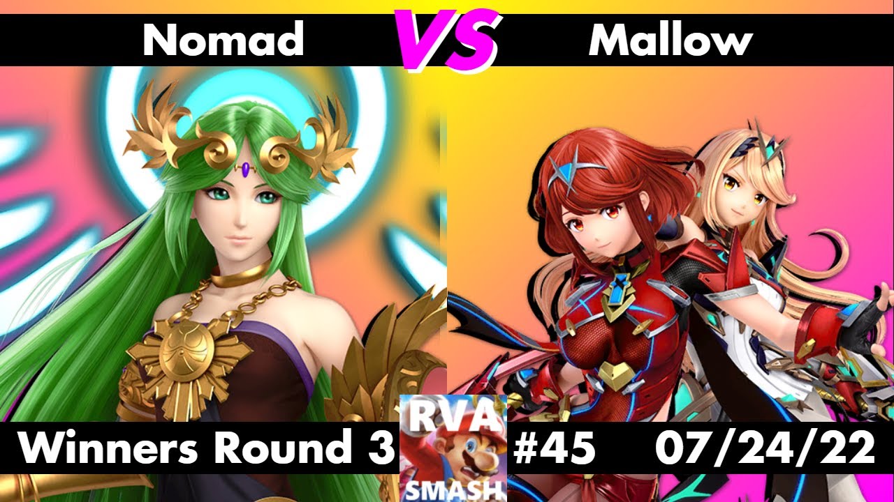 RVA Smash #45: Nomad (Palutena) vs Mallow (Pyra/Mythra) - Winners R3 ...