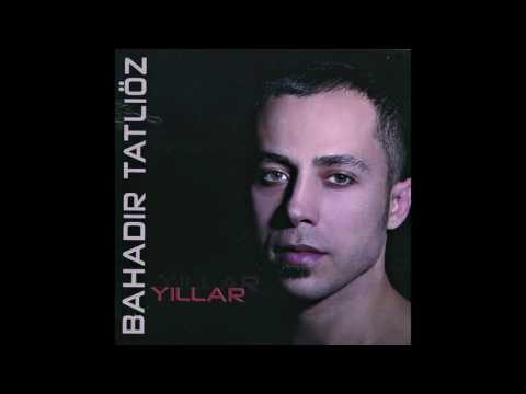 Bahadır Tatlıöz - Yıllar