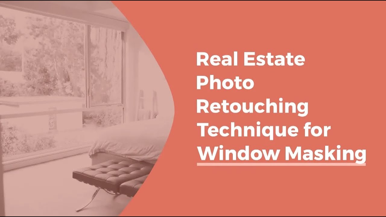Real Estate Photo Retouching Technique for Window Masking - YouTube