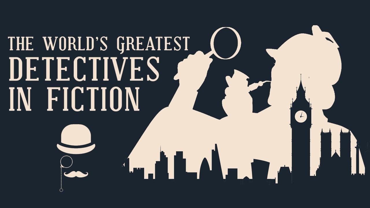 The "World's Greatest Detectives" in Fiction - YouTube