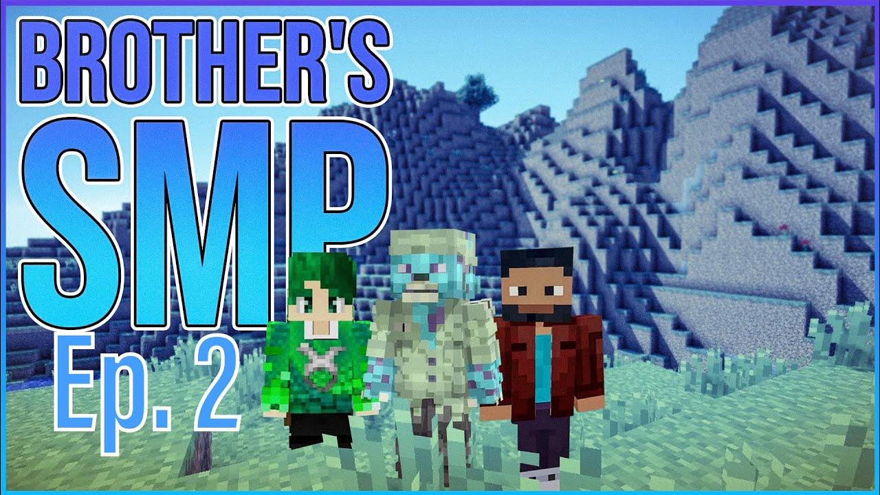 The Brother's SMP E2 - YouTube