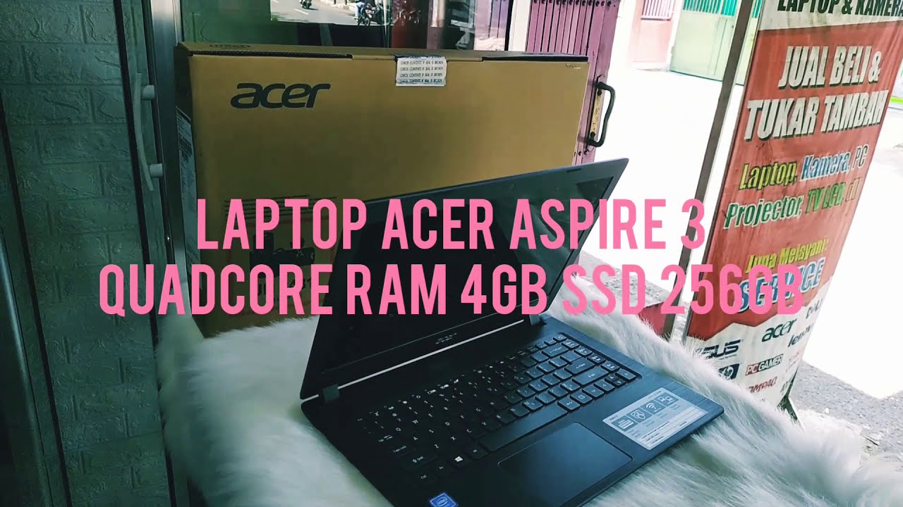 LAPTOP ACER ASPIRE 3 A314-32 QUADCORE N4120 RAM 4GB SSD 256GB GASSS ...