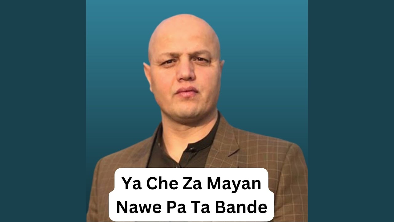 Ya Che Za Mayan Nawe Pa Ta Bande - YouTube