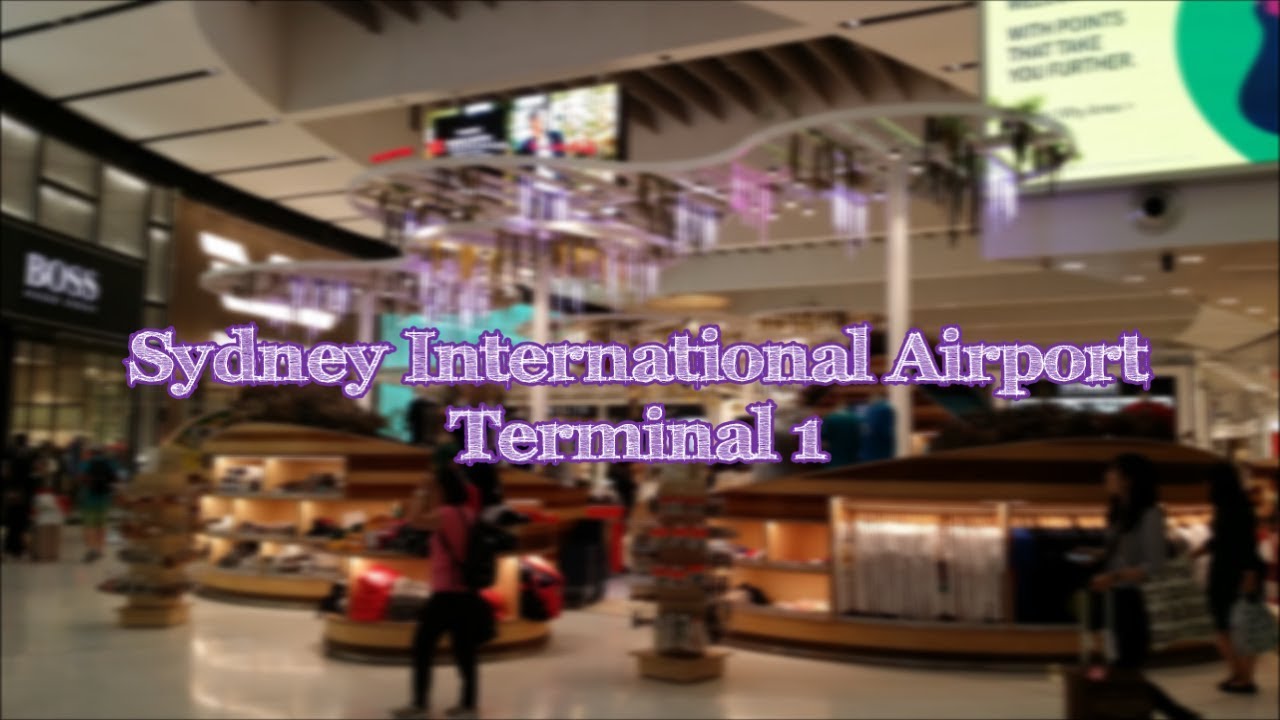 Sydney International Airport Terminal 1 - YouTube