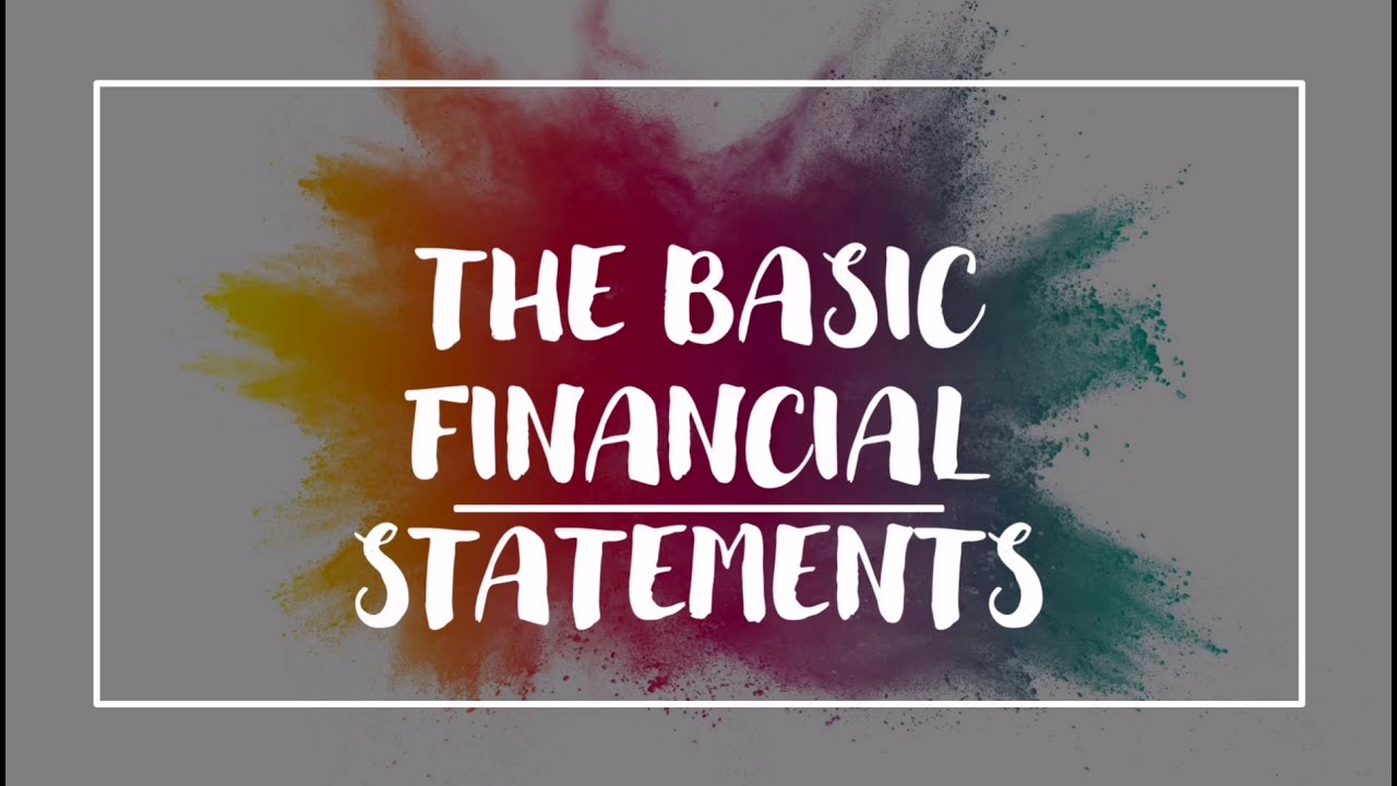 The Basic Financial Statements YouTube the-basic-financial-statements-youtube