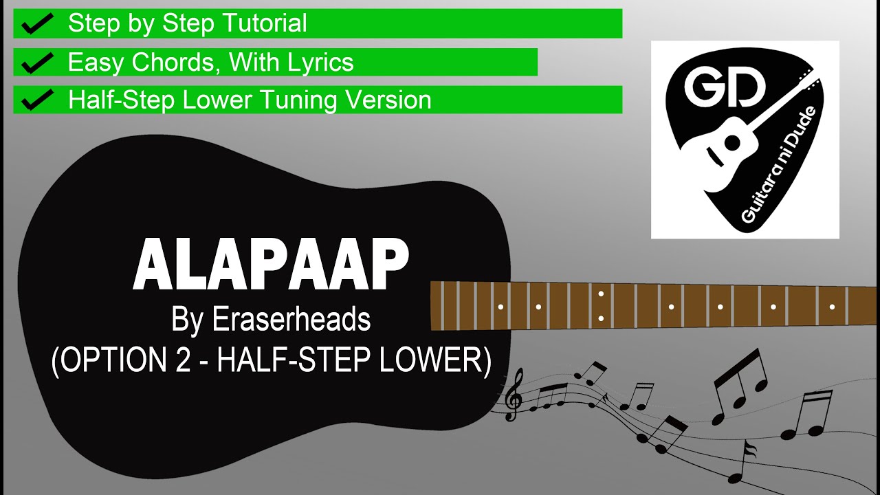 Alapaap - Eraserheads (Guitar Chords Tutorial. Option 2, Half-Step ...