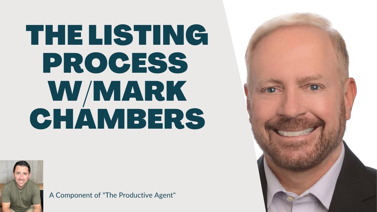 The Listing Process w/Mark Chambers - YouTube