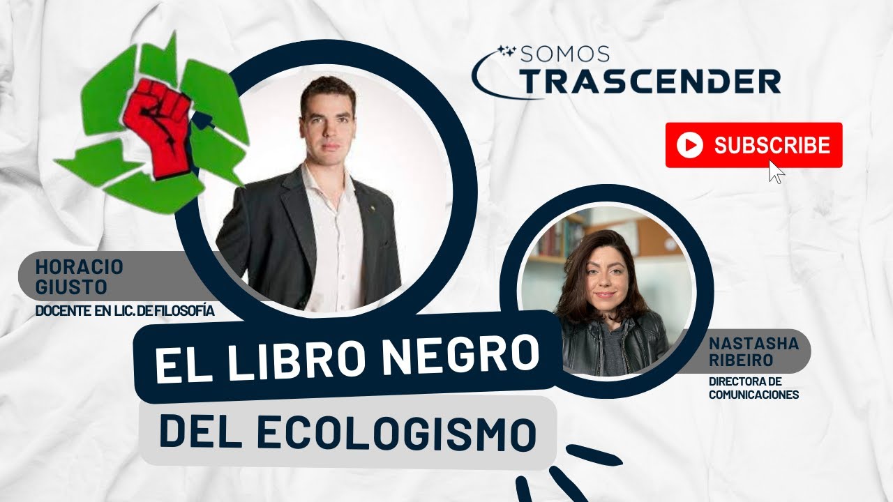 Entrevistas Trascender | Horacio Giusto: El Libro Negro del Ecologismo ...