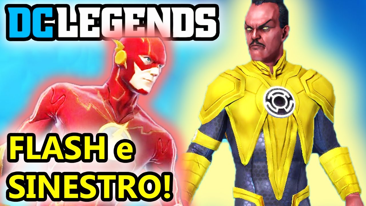DC Legends - FLASH e SINESTRO! - Action Android - (Salvo Pimpo's) - YouTube