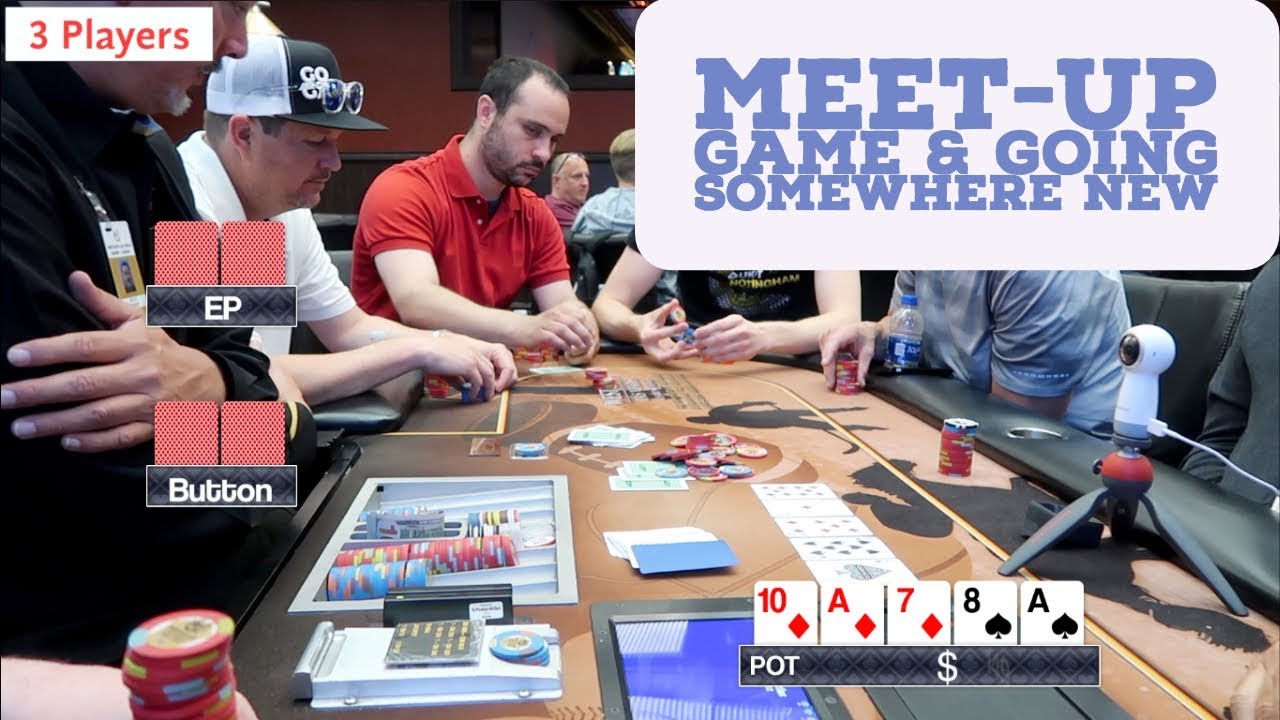 Another Poker Meet Up Game & Going Somewhere New - YouTube