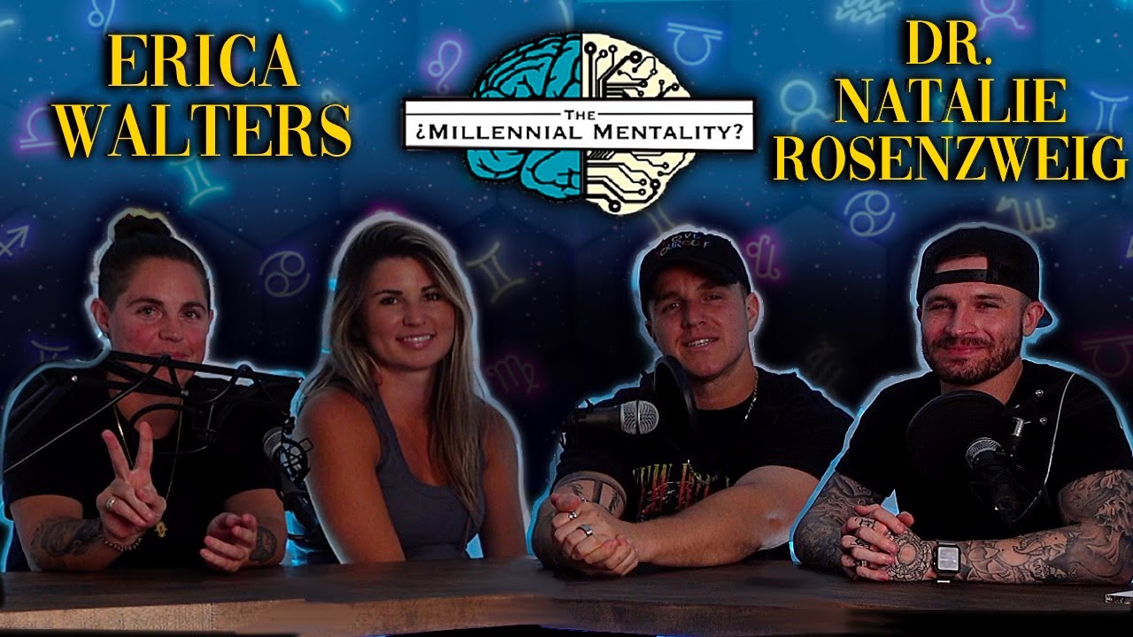 The Millennial Mentality Podcast Ep.42 w/ Erica Walters & Dr. Natalie ...