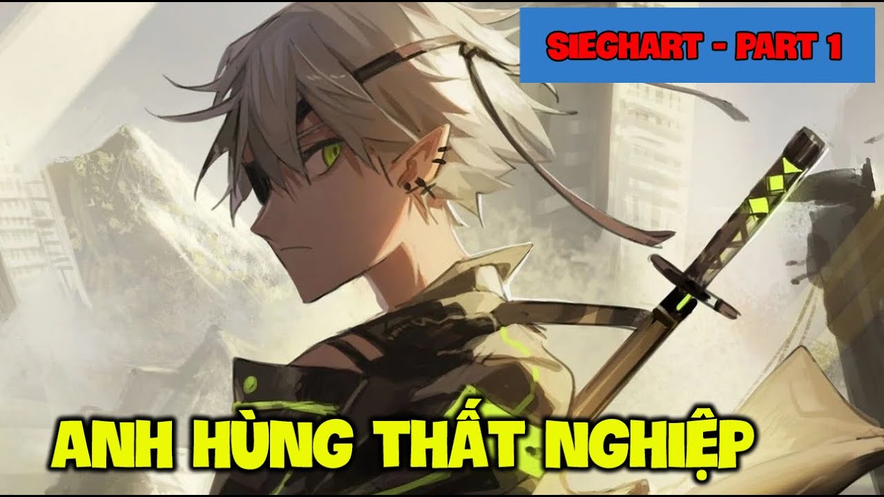 Sieghart Greyrat - Câu Chuyện Khởi Đầu Của Anh Hùng Part 1 - YouTube