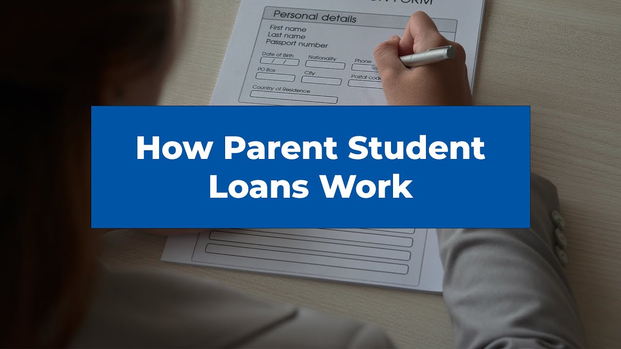 How Parent Student Loans Work: Expert Advice on PLUS and Private ...