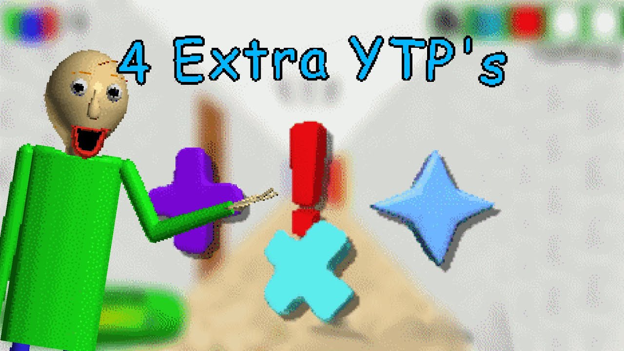 BB+ EXTRA YTPS!!! (Baldi's Basics Plus V0.9 Mod) - YouTube