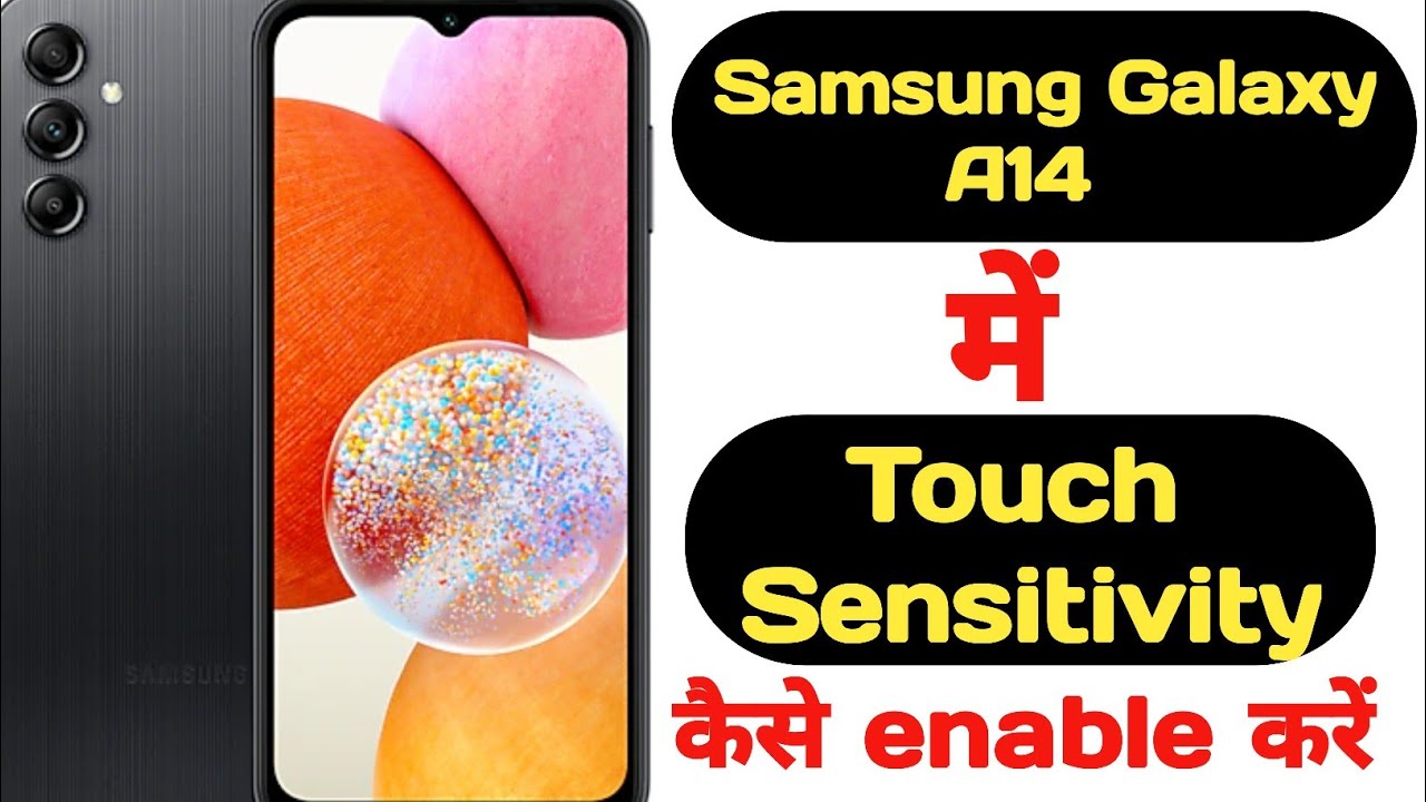 How to enable Touch Sensitivity in Samsung galaxy A14 || Samsung galaxy A14 Touch Sensitivity ...