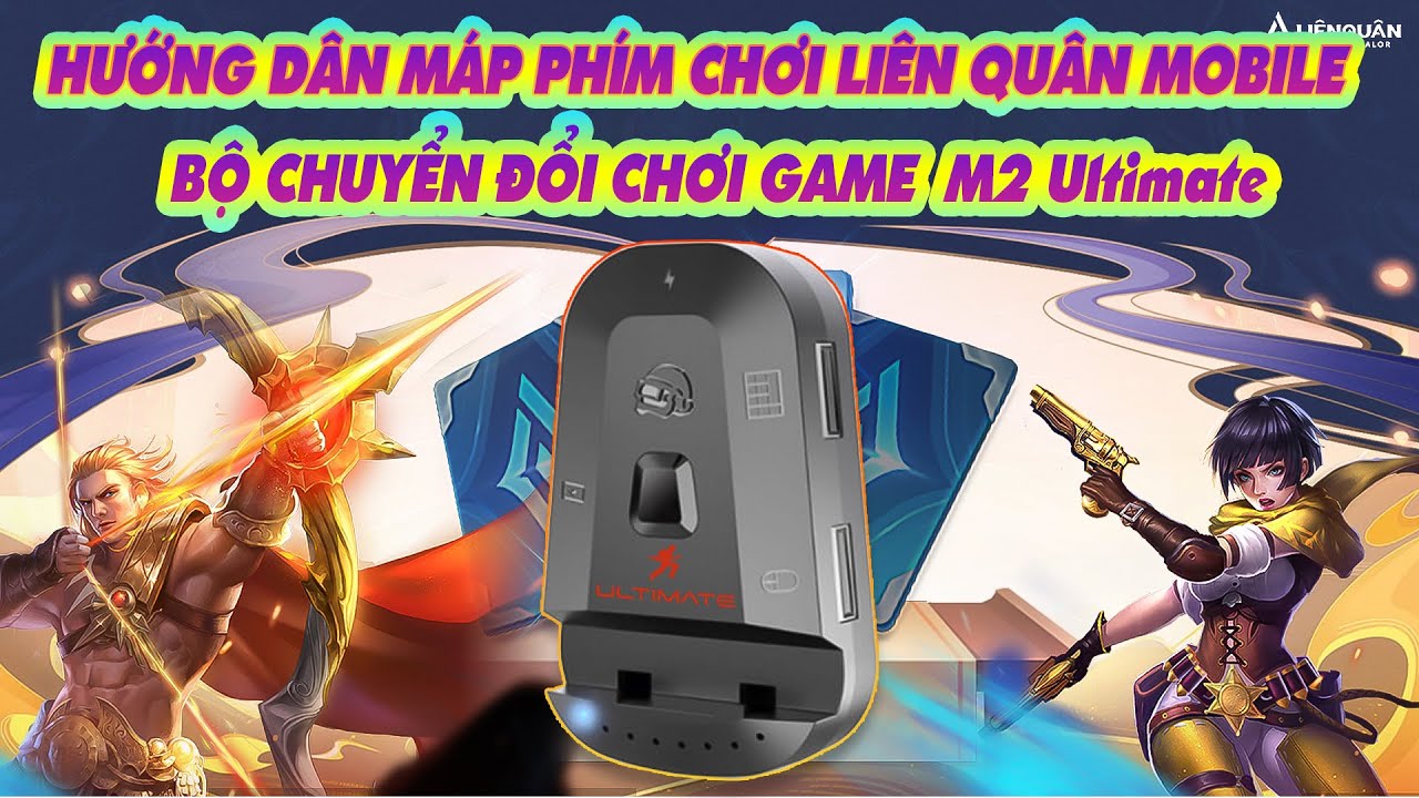 Hướng Dẫn Máp Phím Chơi Liên Quân Trên M2 Ultimate Bằng Bàn Phím Chuột ...