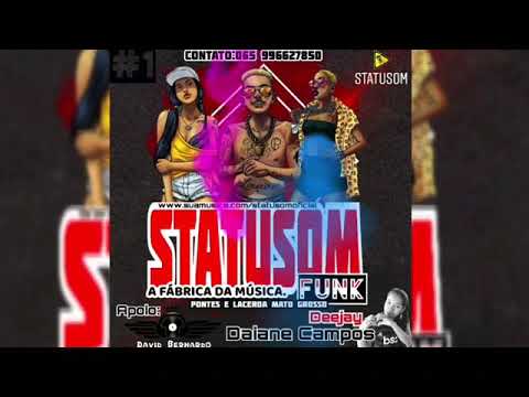 Statusom Funk Volume 1 Em Breve...