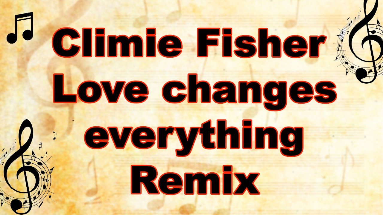 Climie Fisher Love changes everything Remix - YouTube