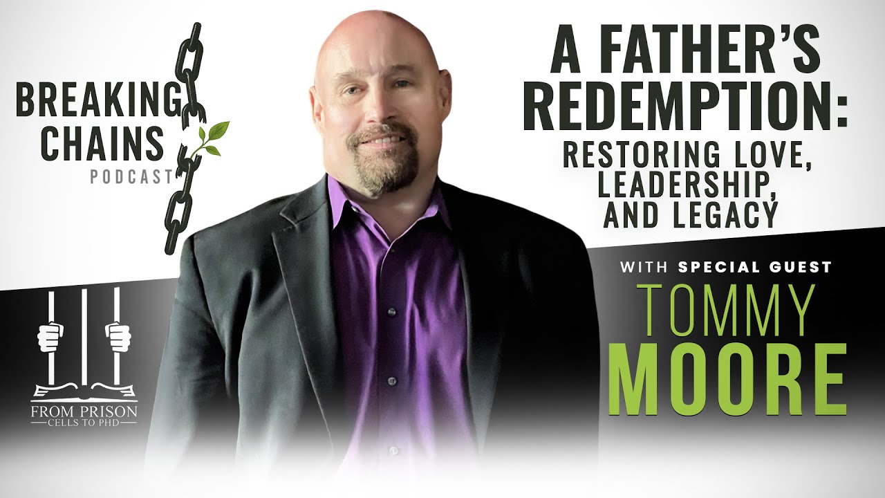 A Father's Redemption: Restoring Love, Leadership, and Legacy ...