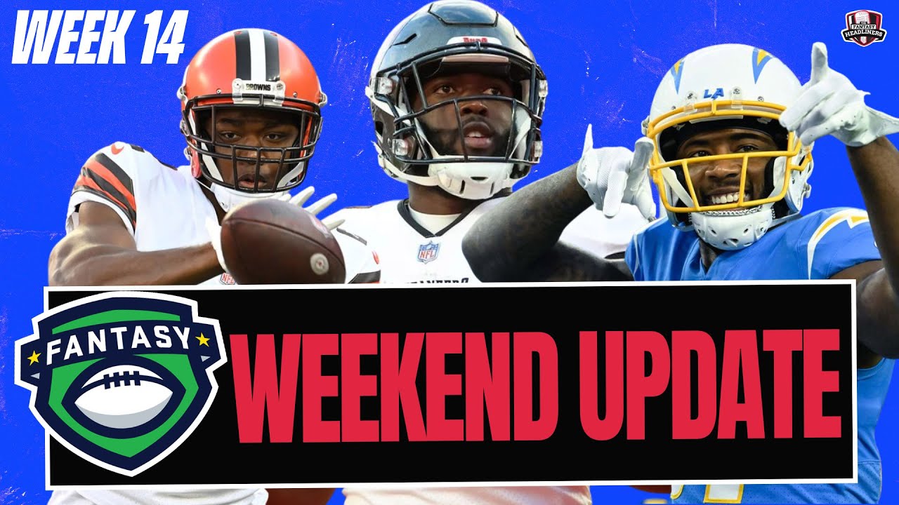 2022 Fantasy Football Week 14 - Weekend Tailgate Show / News Updates ...