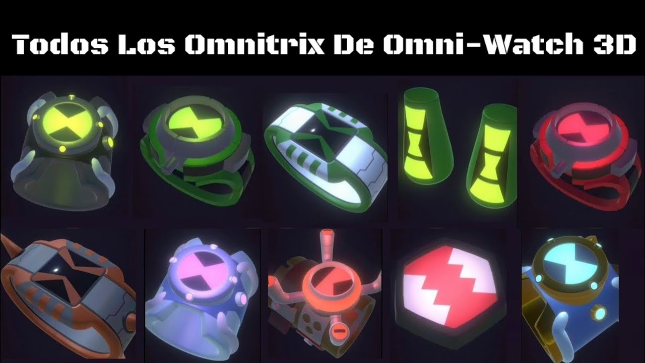 Omni-Watch 3D | Todos Los Omnitrix - YouTube