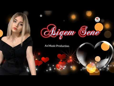 Asiqem Sene & 2023 Yeni Cox Super Sevgi Mahnısi #trendingvideo