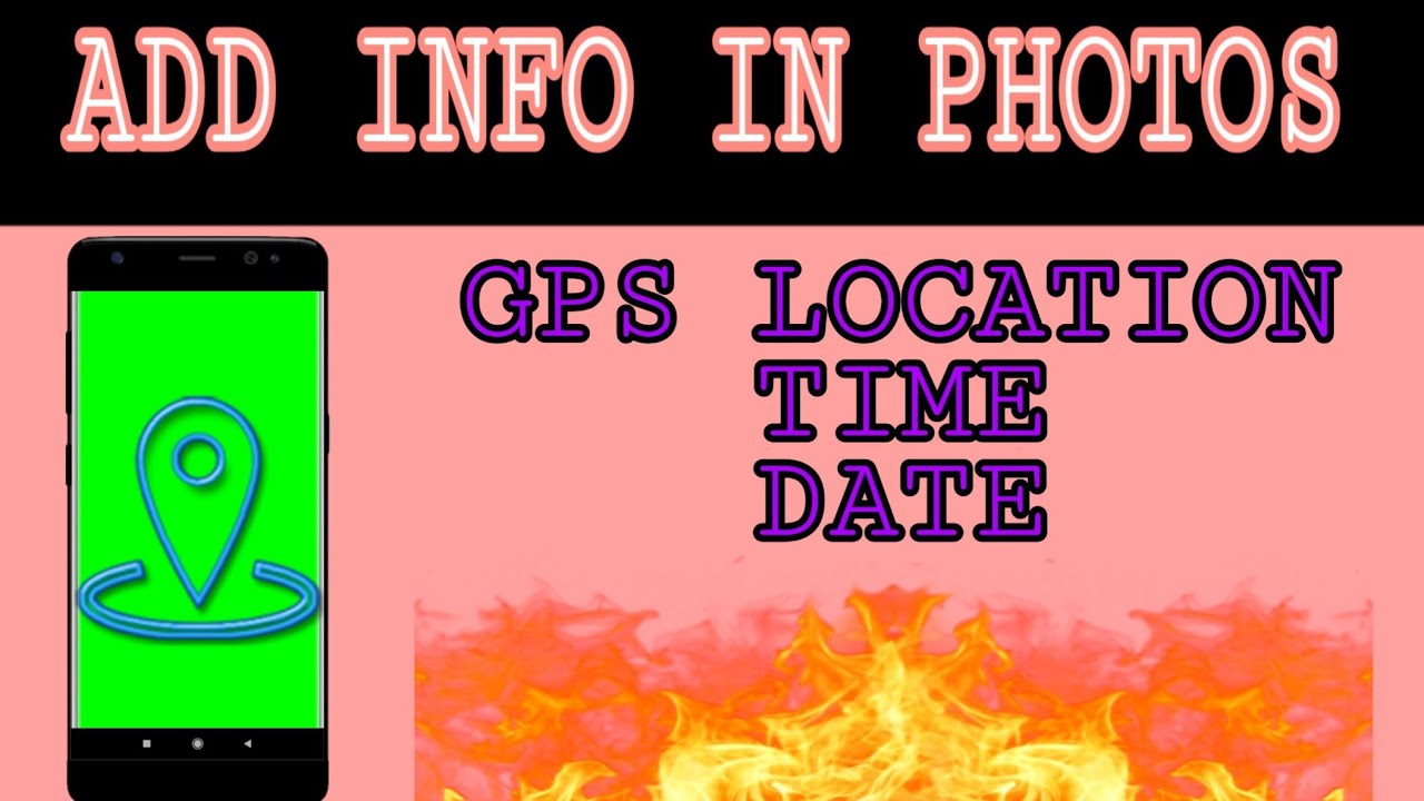 How To Add GPS Location Info In Your Camera Photos Directly Add GPS How To Add GPS Location Info In Your Camera Photos Directly Add GPS