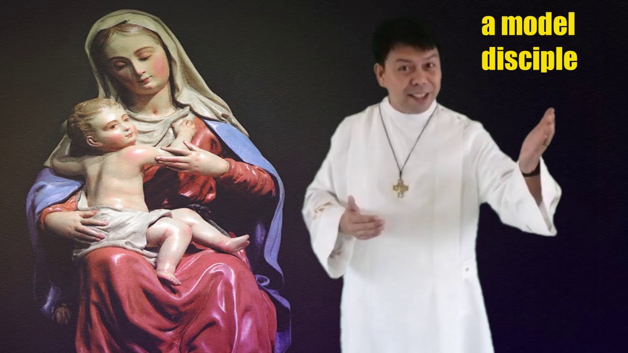 MARY A MODEL OF TRUE DISCIPLESHIP - YouTube