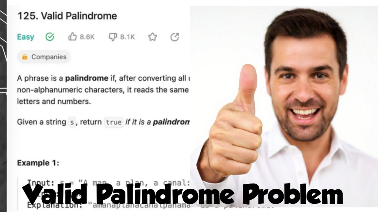 Valid Palindrome Problem Solution Check If A String Is A Valid