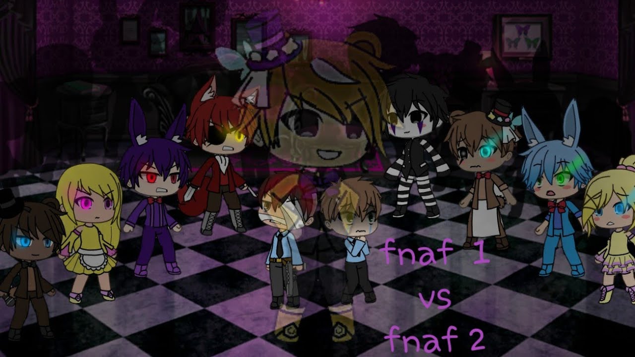 Fnaf 1 vs fnaf 2 (plus 2 nightgaurds) - YouTube
