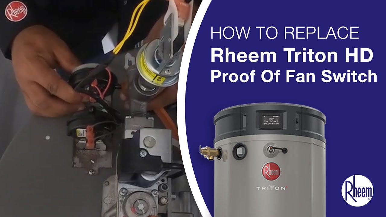 How To Replace a Rheem Triton Heavy Duty Proof Of Fan Switch - YouTube
