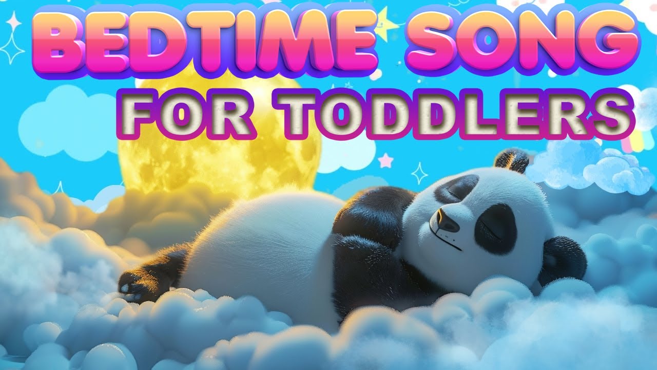 Bedtime Song For Toddlers To Sleep | Lullaby For Babies - YouTube