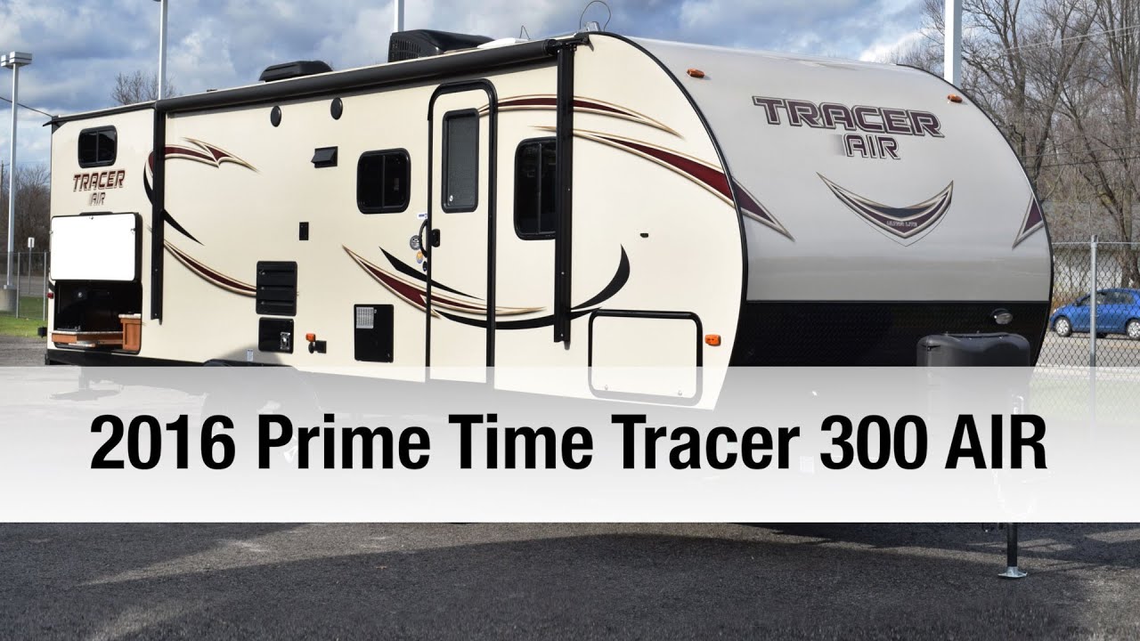 2016 Prime Time Tracer 300 AIR | Travel Trailer - YouTube