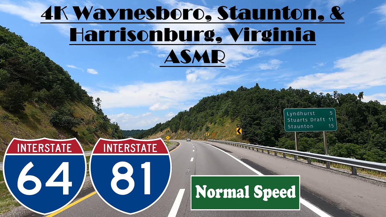 4K Waynesboro, Staunton, & Harrisonburg, Virginia ASMR. I 64 West. I 81 ...