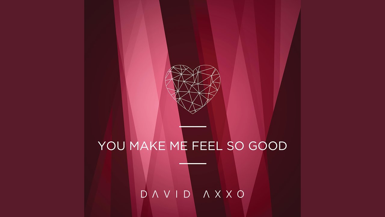 You Make Me Feel So Good - YouTube