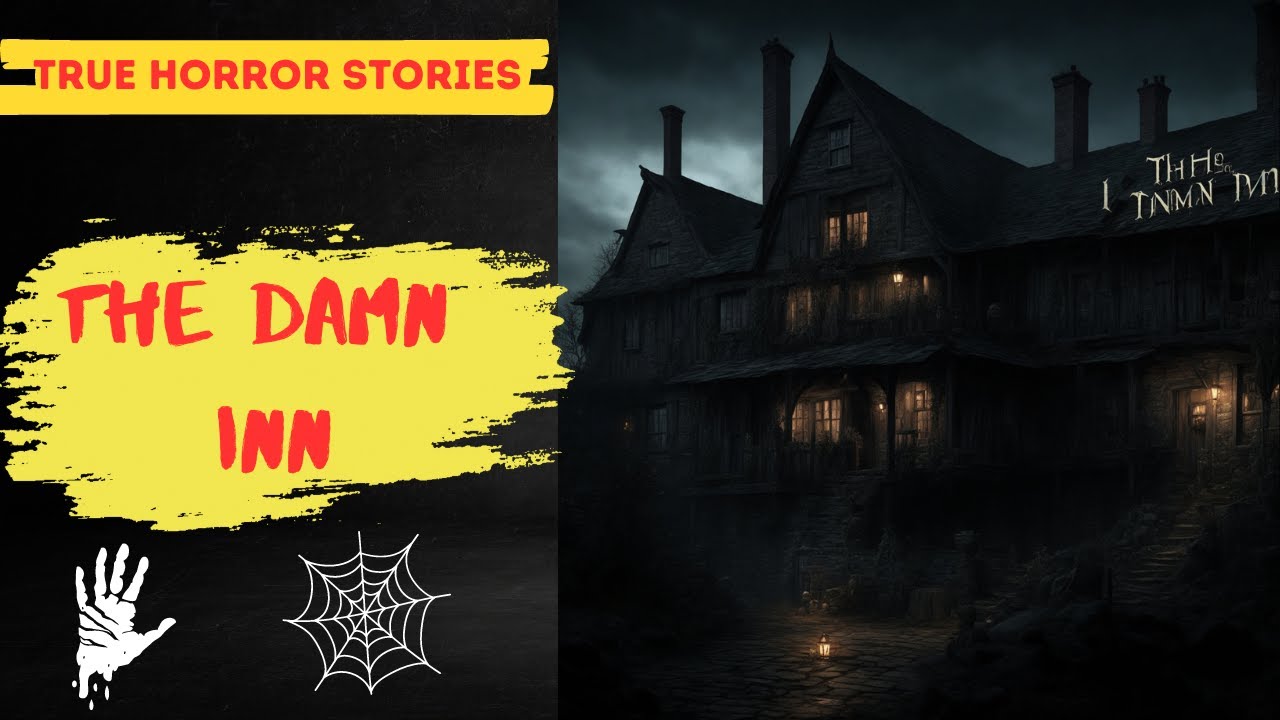 The Cursed Secrets of The Damn Inn: Unveiling the Haunting Horrors ...