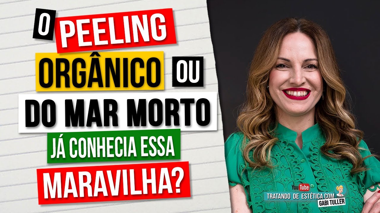 Peeling Orgânico ou Peeling do Mar Morto! Já Conhecia essa Maravilha ...