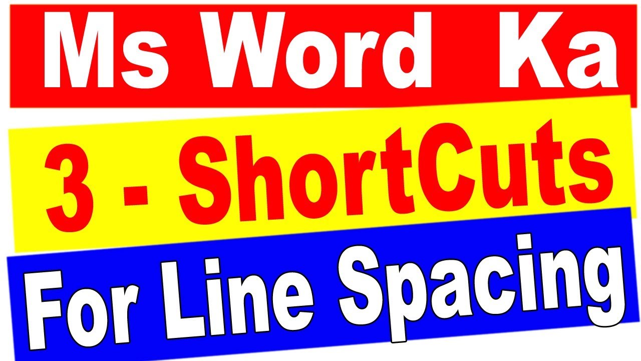 3 Shortcuts For Line Spacing In Ms Word Tutorial In Hindi YouTube 3-shortcuts-for-line-spacing-in-ms-word-tutorial-in-hindi-youtube
