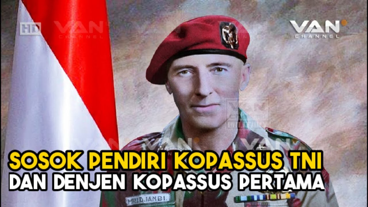Idjon Djanbi Pendiri kopassus TNI AD Dan Danjen Kopassus Pertama - YouTube