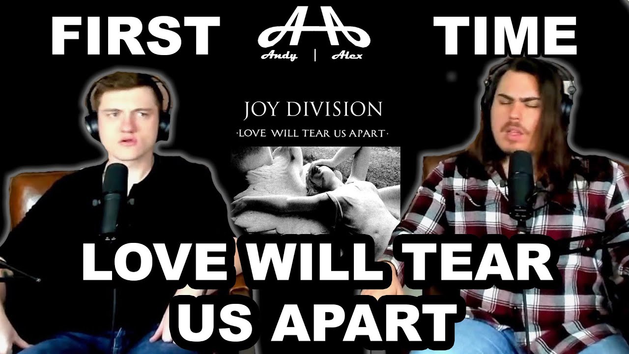 Love will Tear Us Apart - Joy Division | College Students' FIRST TIME ...