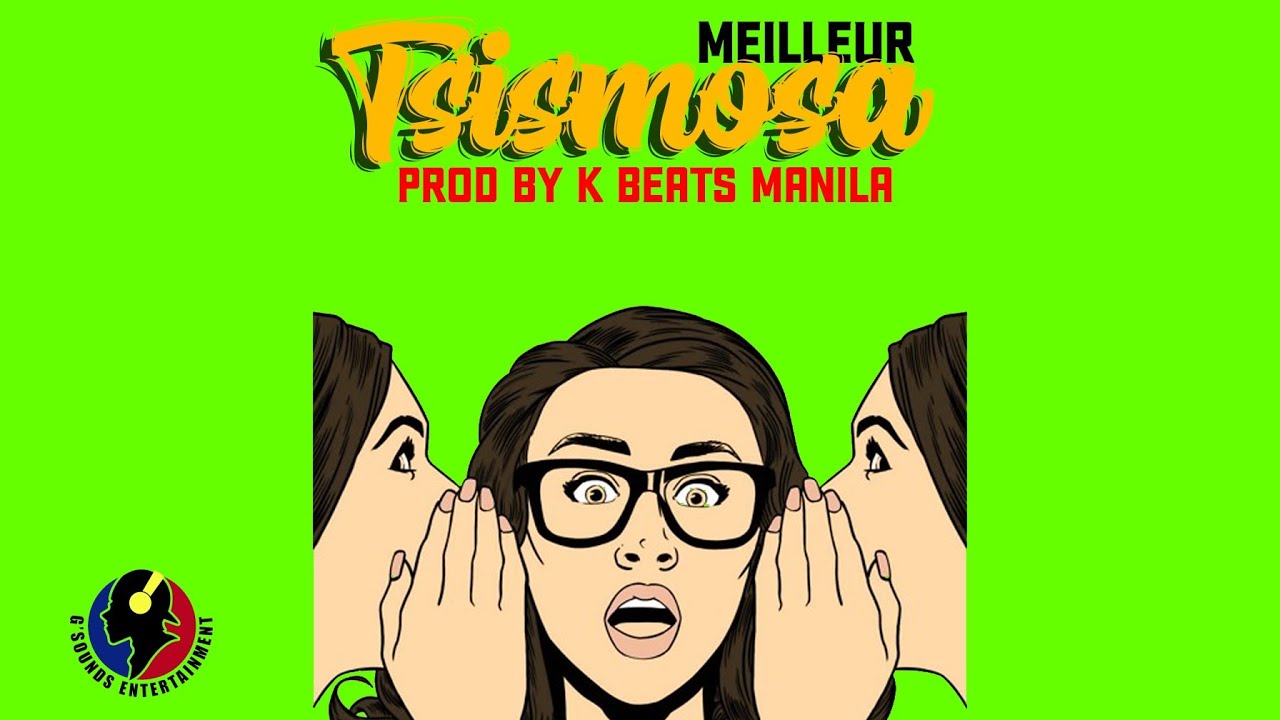 TSISMOSA - Meilleur (Prod by. K Beats Manila) - YouTube