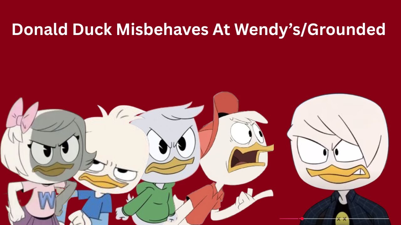 Donald Duck Misbehaves at Wendy's/Grounded - YouTube