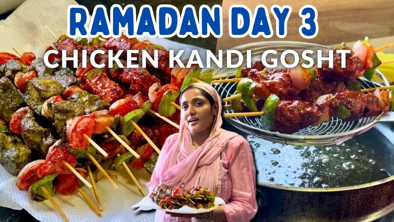 Ramadan Day 3 🌙 || Chicken Kandi Gosht Recipe 2024•| Vlog. {AFREEN ...