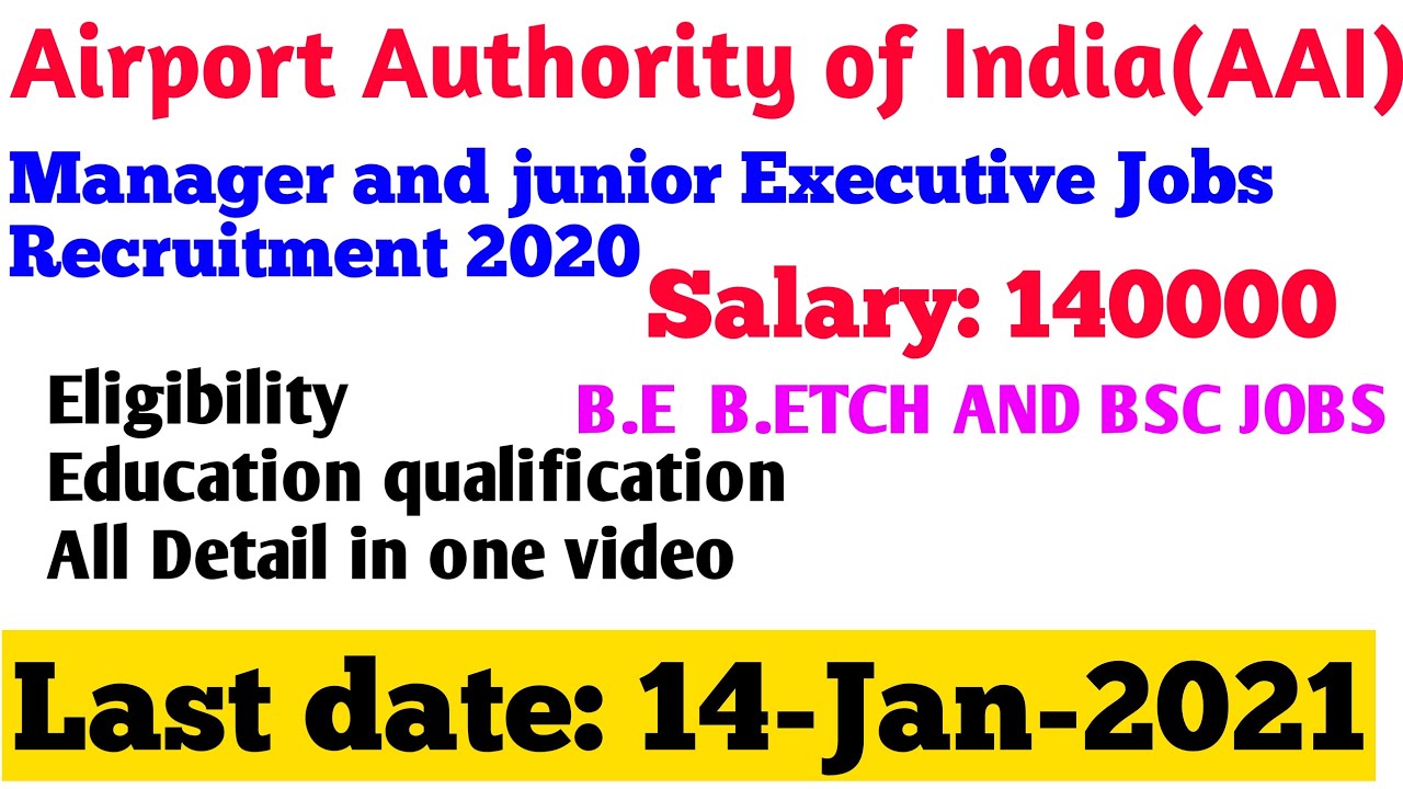 AAI job for Junior Executive/ Manager 2020 recruitment| Salary upto 1 ...
