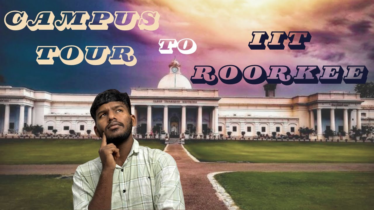 First day at IIT Roorkee - YouTube