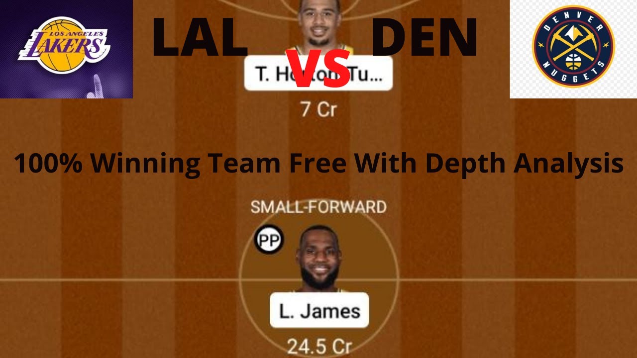 LAL Vs DEN | DEN Vs LAL | Dream11 Team Prediction | Team News | NBA ...